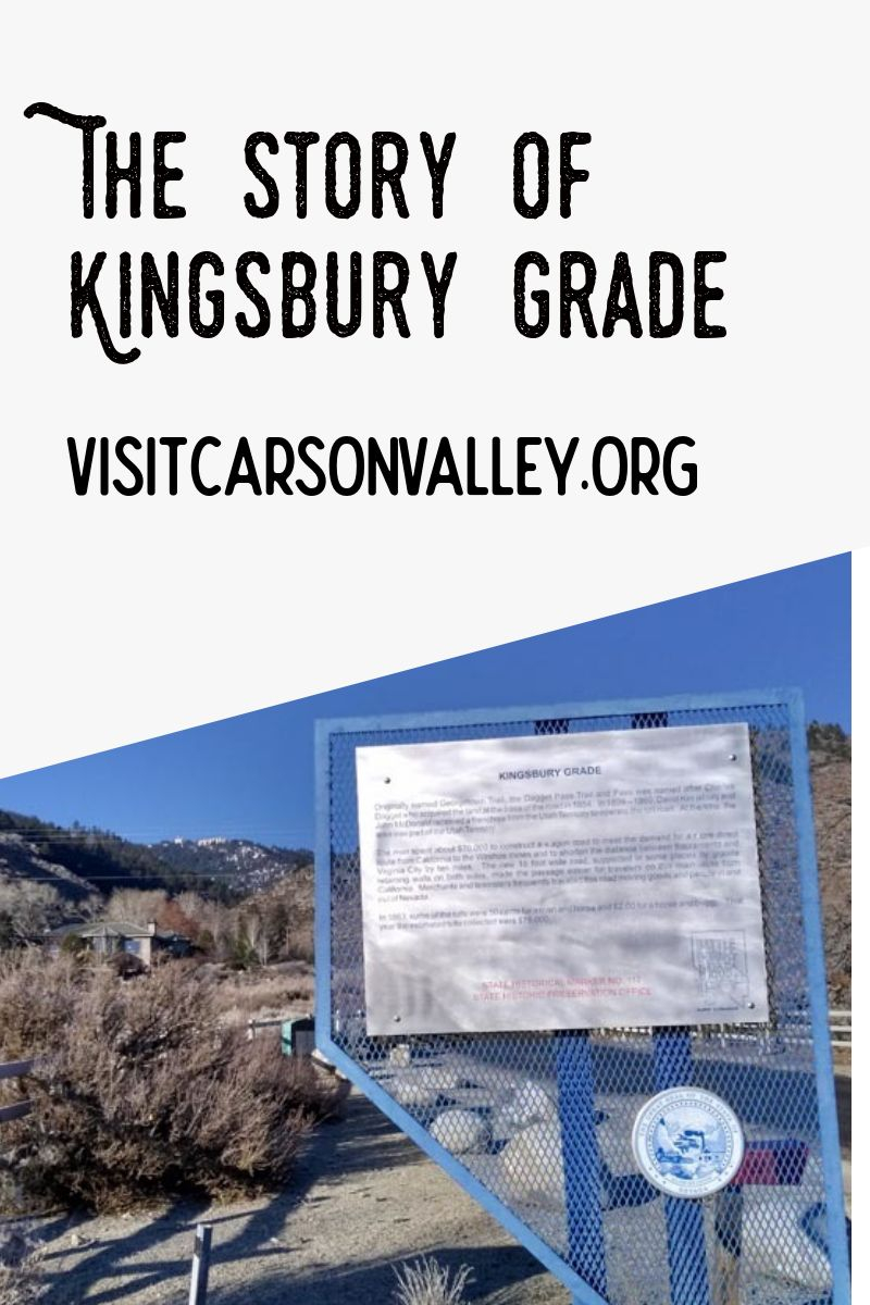 The Story of Kingsbury Grade - Carson Valley, Nevada | Genoa ...