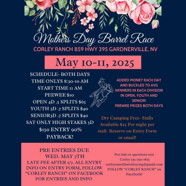 Mother's Day 2-Day Barrel Races at Corley Ranch - Carson Valley, Nevada ...