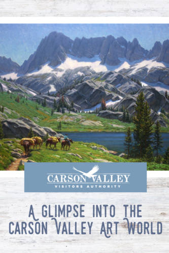 A Glimpse Into the CV Art World - Carson Valley, Nevada | Genoa ...