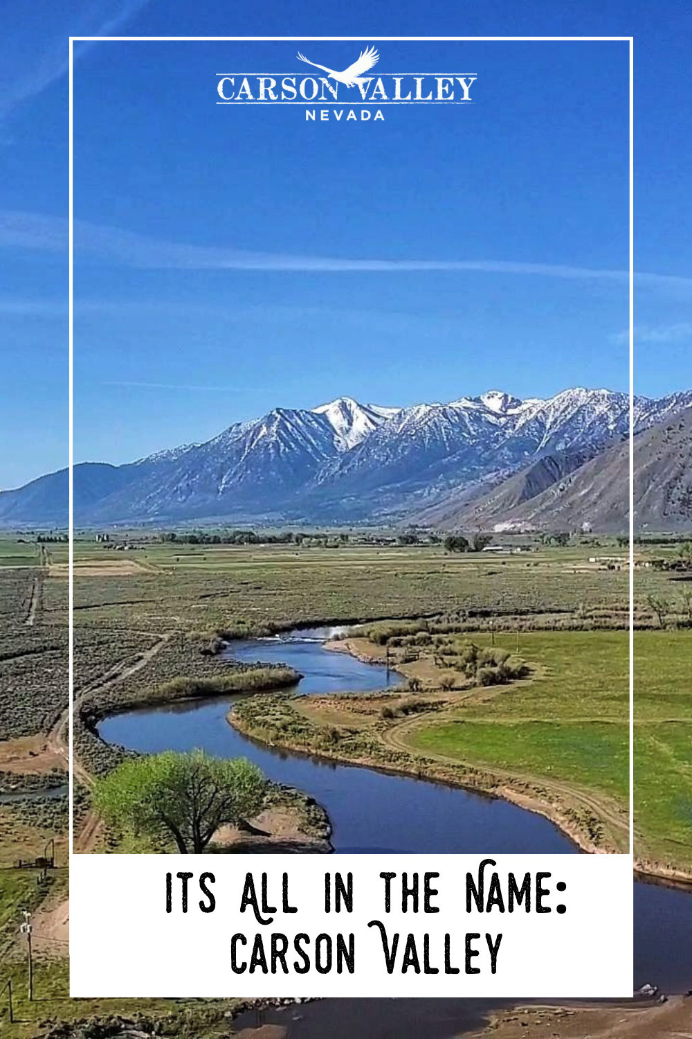 It's All in the Name: Carson Valley - Carson Valley, Nevada | Genoa ...