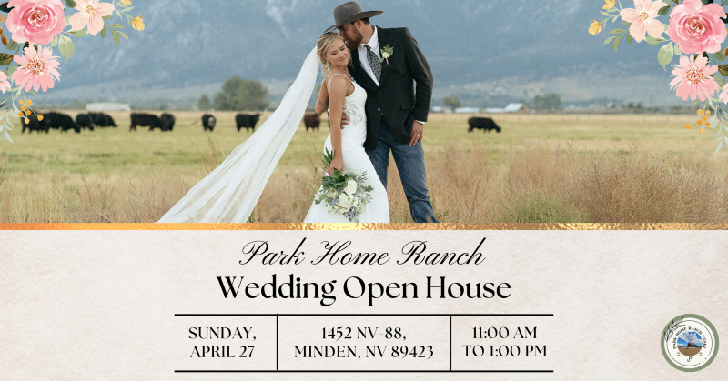 Park Home Ranch Wedding Open House Event - Carson Valley, Nevada ...