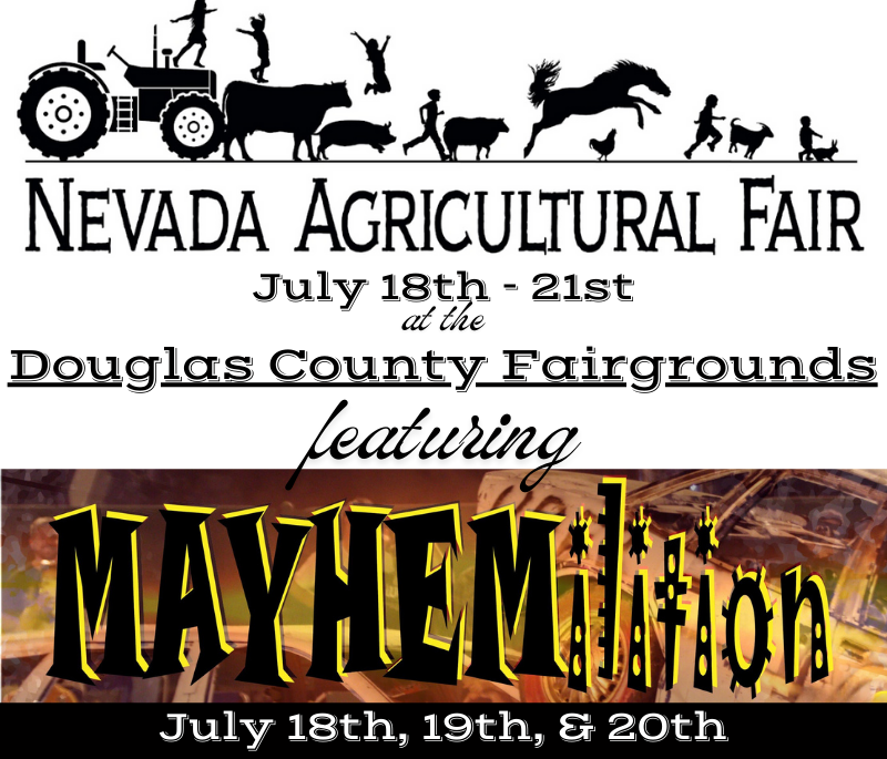Nevada Agricultural Fair and MAYHEMilition - Carson Valley, Nevada ...
