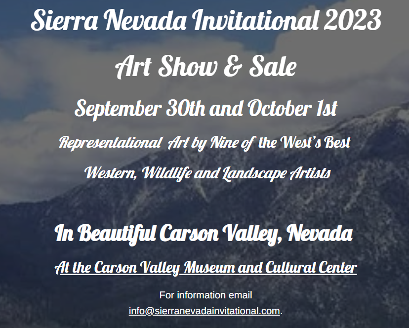 Sierra Nevada Invitational Art Show and Sale - Carson Valley, Nevada ...
